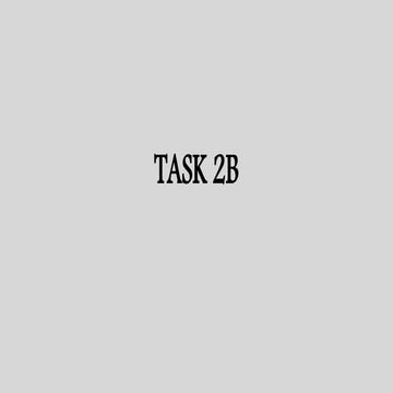 TASK 2B | PPT