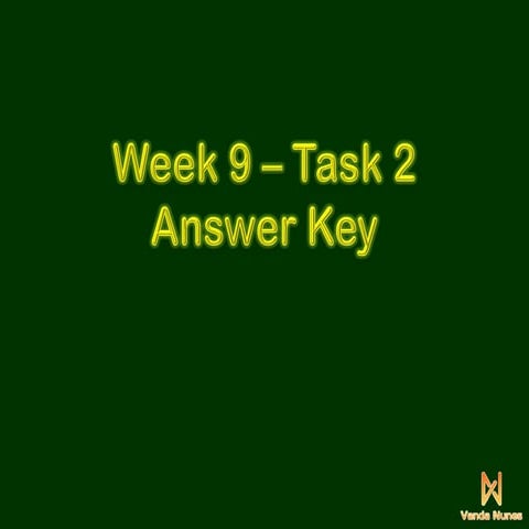 Week 9 – Task 2 - Answer Key | PDF