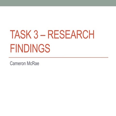 Task 3 – research findings | PPT