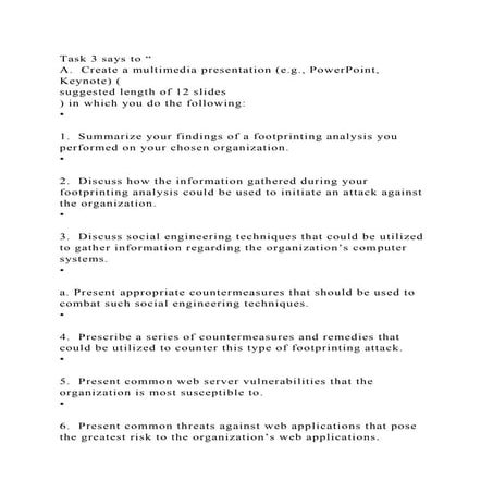 Task 3 says to A. Create a multimedia presentation (e.g., PowerP.docx