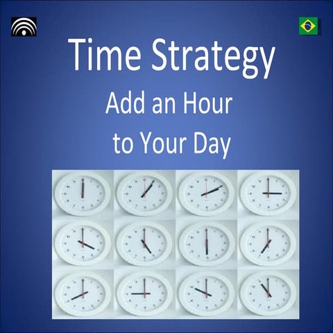 Add one hour to you day | PPT