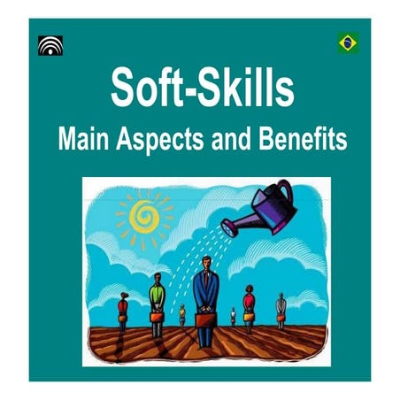 Soft-Skills - Main Aspects and Benefits | PDF