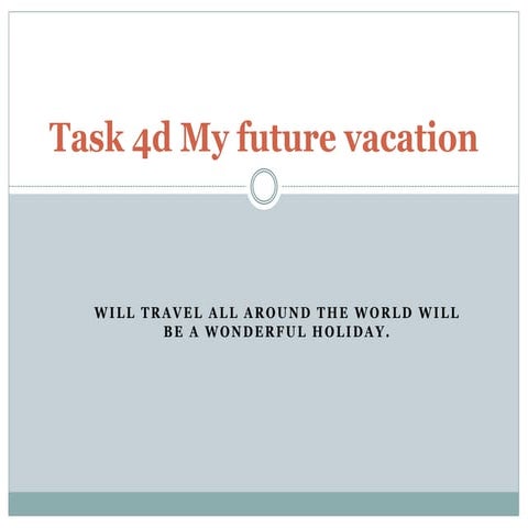 My Future Vacation | PPTX