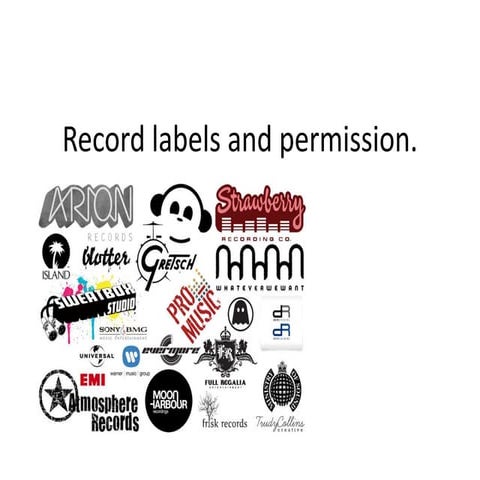 Record labels and permission | PPTX