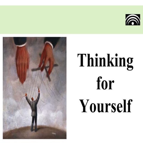 Thinking for Yourself | PPT