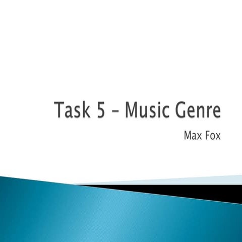 Task 5 – music genre | PPTX | Hip Hop Music | Music