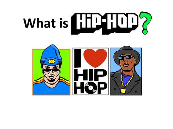 Hip Hop PowerPoint Presentation | PPTX | Hip Hop Music | Music