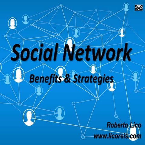 Social Networks - Benefits and Strategies | PPT