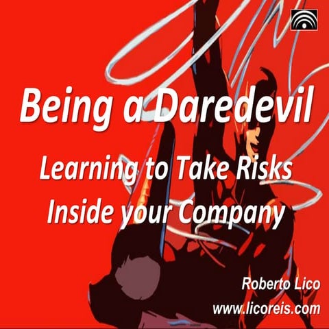 Being a Daredevil - Learning to take risks | PPTX