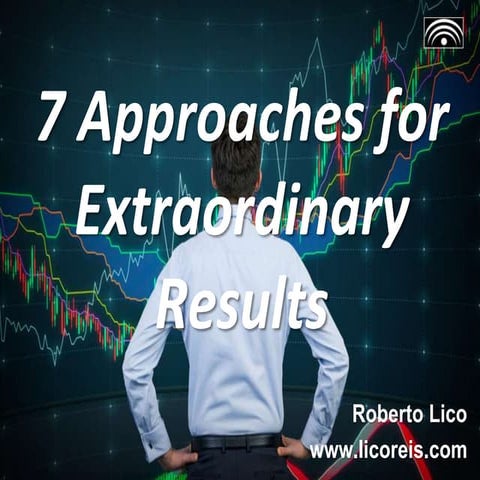 07 Approaches for Extraordinary Results | PPT