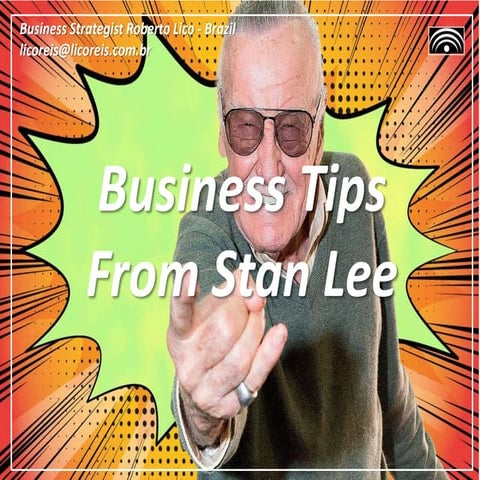 Business Tips from Stan Lee | PPTX
