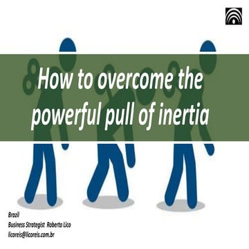 How to overcome inertia at work | PPTX