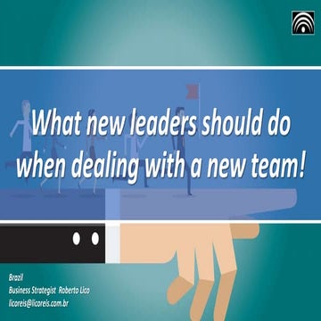 What new leaders should do when dealing with a new team! | PPTX