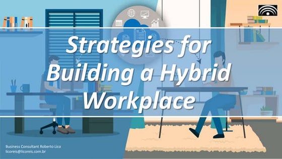5 steps to build a hybrid workplace strategy | PPT