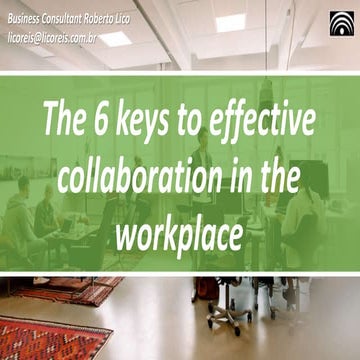 The 6 keys to effective collaboration in the workplace | PPT
