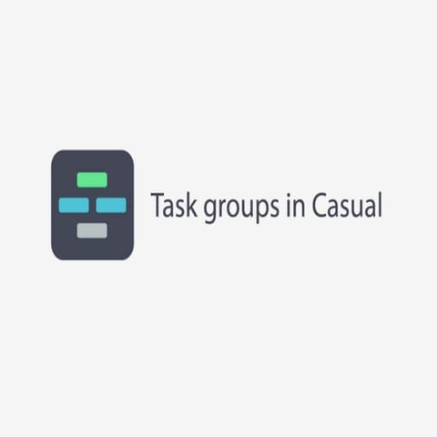 Task groups in casual | PDF