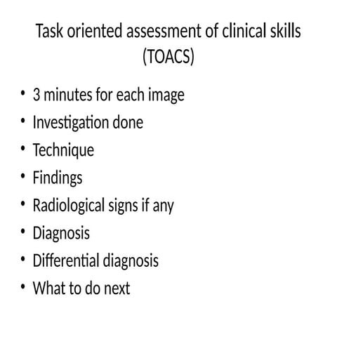 Task oriented assessment of clinical skills (TOACS.pptx