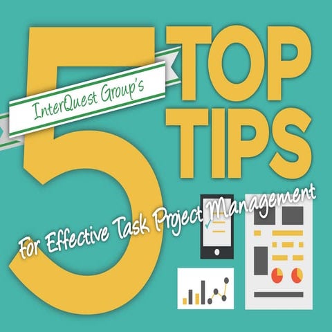 5 Top Tips for Task Project Management | PPT