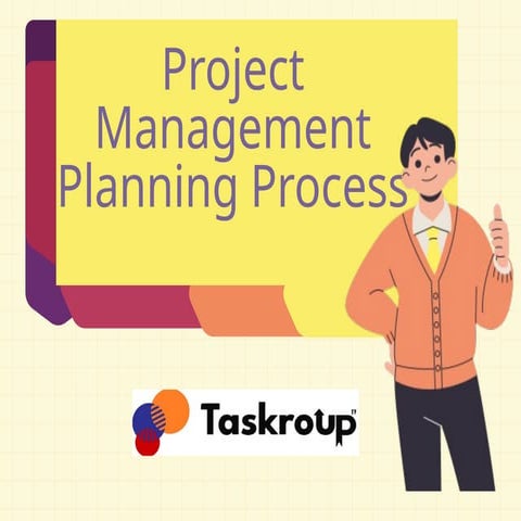 Taskroup - Project Management Planning Process.pptx