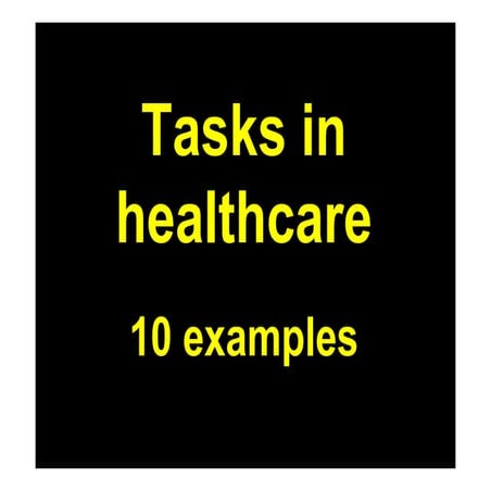 Tasks In Healthcare | PDF