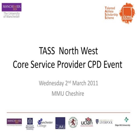 TASS North West Regional Workshop 02 03 11 v3 | PPT