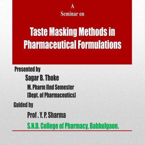 Taste masking methods in pharmaceutical formulations | PPTX