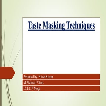 Taste masking techniques | PPTX