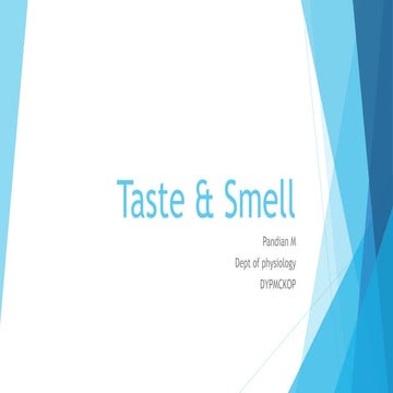 Taste & smell practical point of view by Pandian M, Dept of Physiology ...