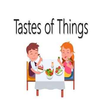 Tastes of Things | PPTX
