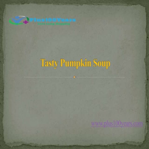 Tasty pumpkin soup | PPTX