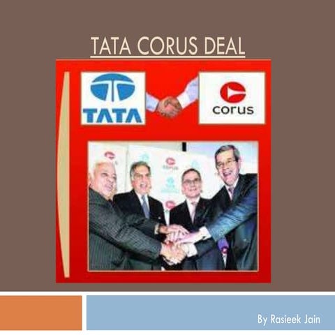 Tata corus deal | PPTX