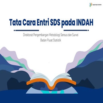 SDI: Tata Cara Entri SDS, Kategori: SDI, Standar Data | PPT
