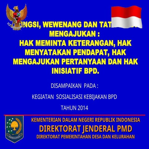 TATA pengajuan hak bpdCARA MENGAJUKAN HAK BPD 2014.ppt