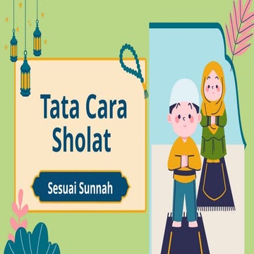 Tata Cara Sholat Sesuai Sunnah manhaj salaf.pptx