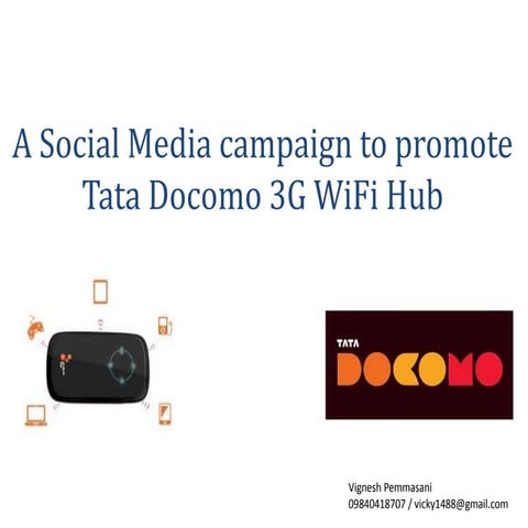 Tata docomo 3 g wifi hub vignesh pemmasani | PPT