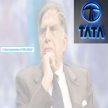 Tata Group /industries/ Ratan tata/history and present | PPTX