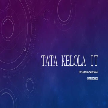 it governance dengan tata kelola IT di perusahaan | PPT