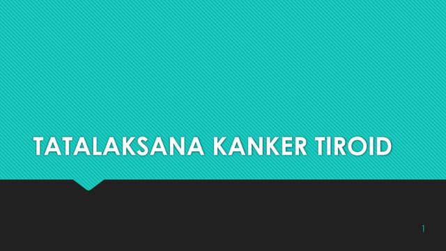 Tatalaksana Kanker Tiroid PERABOI 2023.pptx