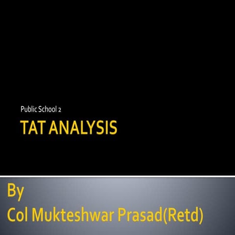 Tat analysis public school2 | PPTX