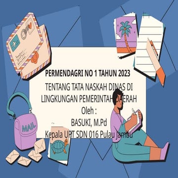 TATA NASKAH DINAS SESUAI PERMENDAGRI NO 1 TAHUN 2023 BASUKI.pptx