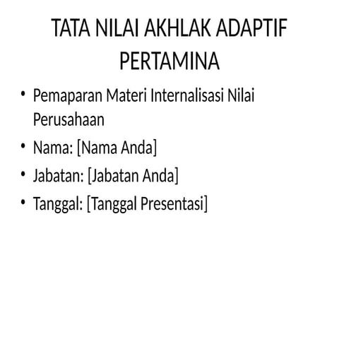 Tata_Nilai_AKHLAK_Adaptif_Pertamina.pptx