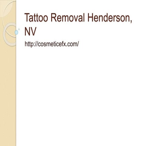 Tattoo removal henderson, nv | PPTX