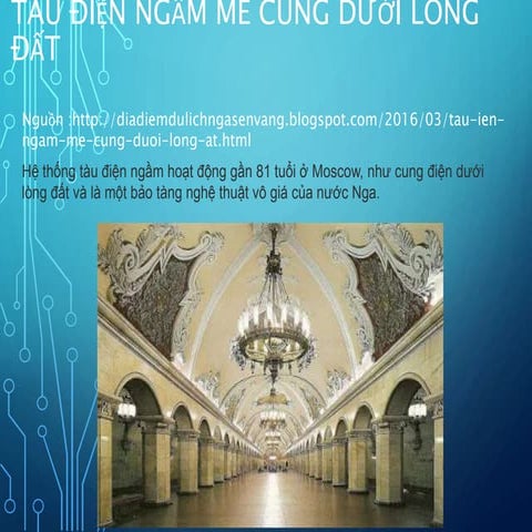 Tầu điện ngầm mê cung dưới lòng đất | PPT