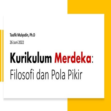 Taufik Mulyadin_Kurikulum Merdeka_Filosofi dan Pola Pikir.pdf