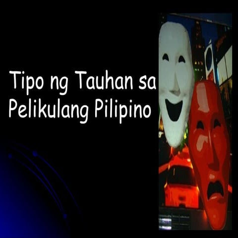 Mga Tauhan sa pelikulang Pinoy | PPT