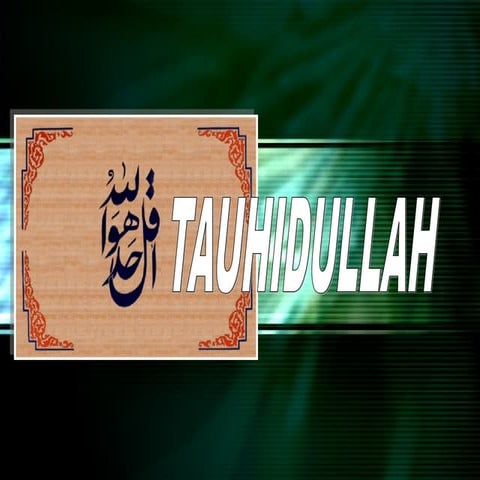 Materi Pembahasan Tentang Tauhidullah.ppt