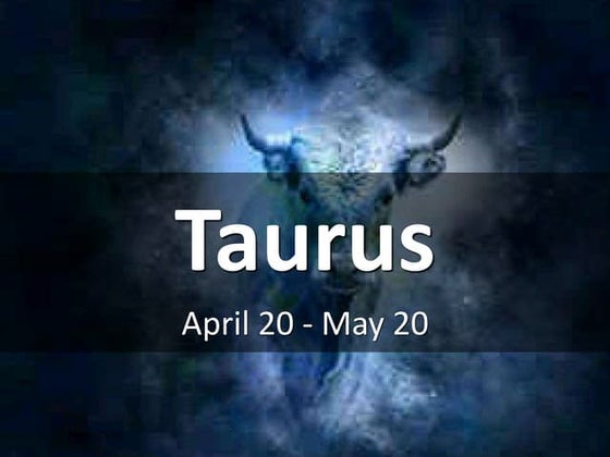 A Taurus Female | PPT
