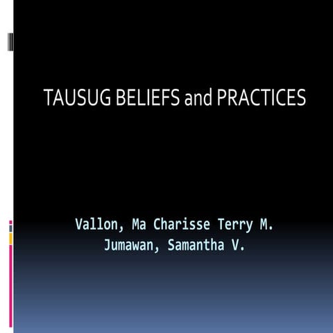 Tausug beliefs and practices | PPTX