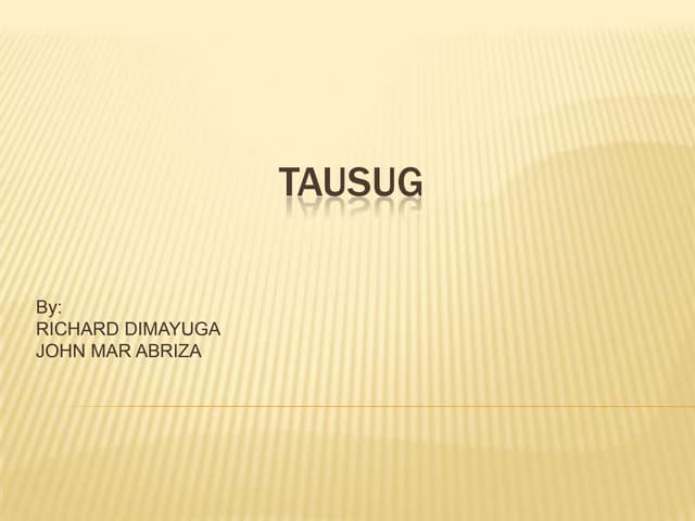 TAUSUG FAMOUS DISH AND DELICACIES | PPTX