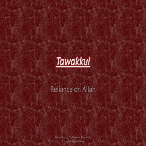 Tawakkul- Reliance on Allah in Islam.pptx